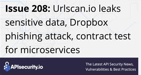 issue 208 leaks sensitive data dropbox phishing attack