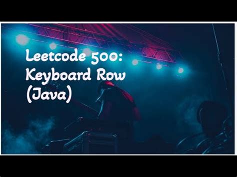 Leetcode Keyboard Row YouTube