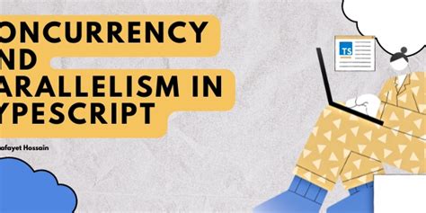 Mastering Concurrency And Parallelism In Typescript Dev Community