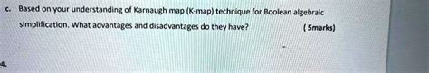 Solved Based On Your Understanding Of Karnaugh Map K Map Technique For Boolean Algebraic