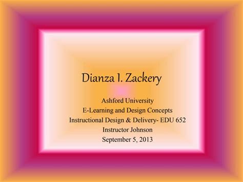 Week 1 Assignment 1 Dianza Zackery Edu 652 Ppt