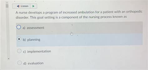 Solved Listena Nurse Develops A Program Of Increased