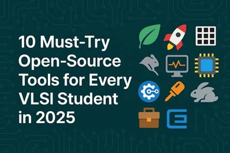 Must Try Open Source Tools For Every VLSI Student In ChipXpert VLSI Institute