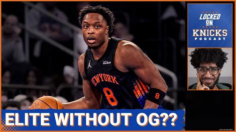 Dont Panic Og Anunoby Is Out But The Knicks Can Still Dominate Heres How