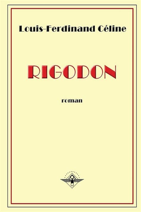 Rigodon Book By Louis Ferdinand Celine Tp Indigo