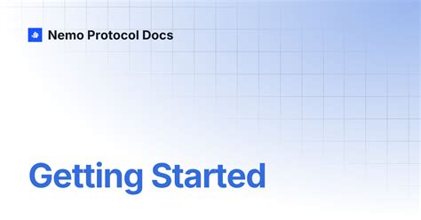 Getting Started Nemo Protocol Docs