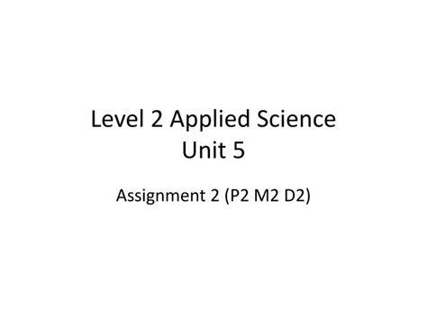Ppt Level 2 Applied Science Unit 5 Powerpoint Presentation Free