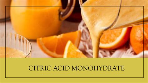 What Is Citric Acid Monohydrate