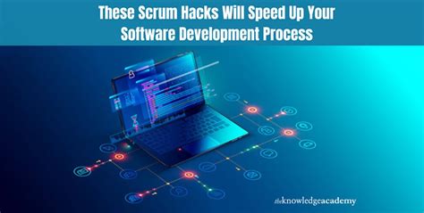 Scrum Hacks To Speed Up Software Development
