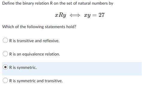Solved Define the binary relation R on the set of natural | Chegg.com