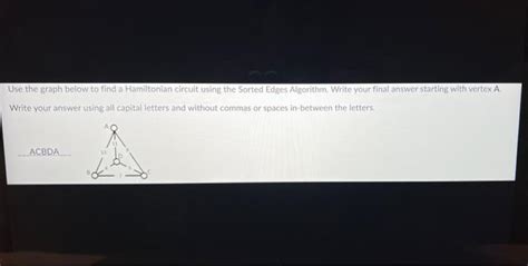 Solved Use The Graph Below To Find A Hamiltonian Circuit