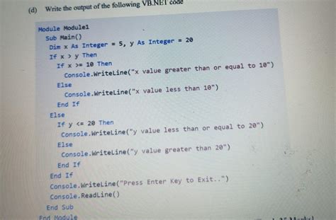 Solved D Write The Output Of The Following VB NET Code Chegg