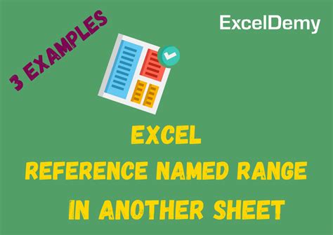 How To Reference A Named Range In Another Sheet In Excel 3 Examples