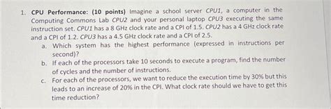 Solved 1 Cpu Performance 10 Points Imagine A School
