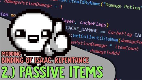 2 Passive Items And Callbacks Binding Of Isaac Repentance Modding Tutorial Youtube