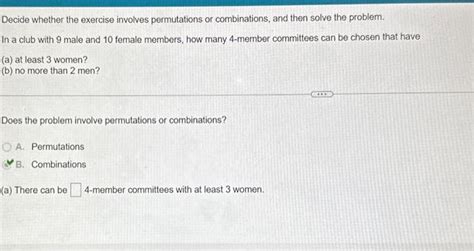 Solved Decide Whether The Exercise Involves Permutations Or Chegg