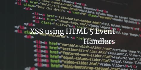 XSS Using HTML Event Handlers