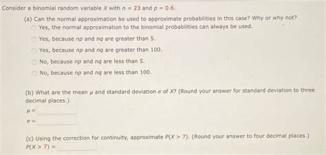 Solved Consider A Binomial Random Variable X ﻿with N23 ﻿and