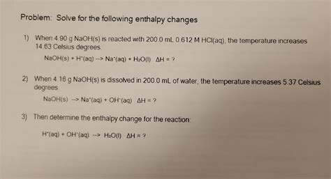 Solved Problem Solve For The Following Enthalpy Changes Chegg