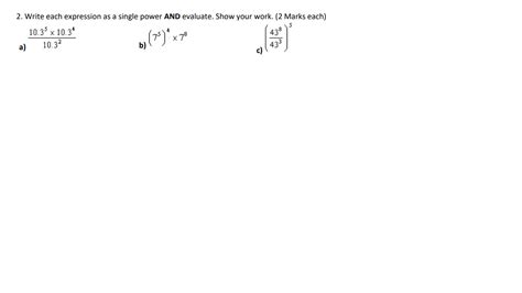Solved S 2 Write Each Expression As A Single Power And