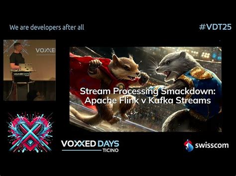 Free Video Stream Processing Smackdown Kafka Streams Vs Apache Flink From Devoxx Class Central