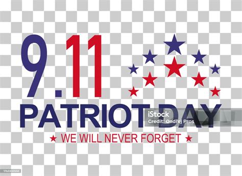 Patriot American Day 911 Memorial Day Symbol Background We Will Never
