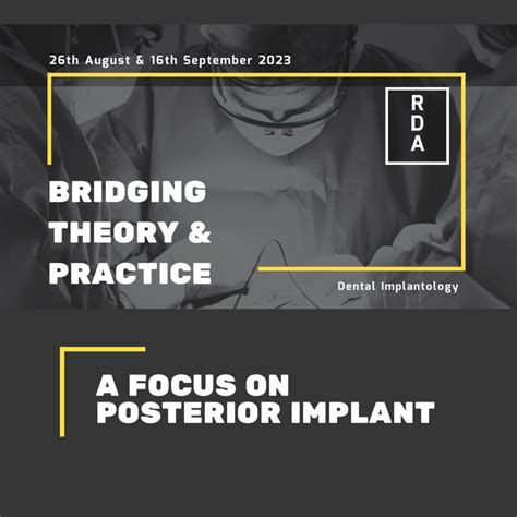 [closed] Bridging Theory And Practice A Focus On Posterior Implant Royce Dental Academy