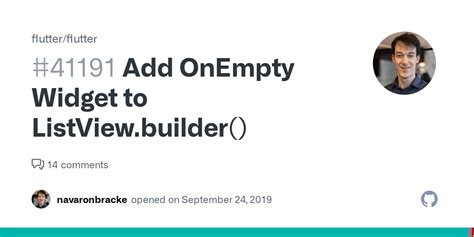 Add OnEmpty Widget To ListView Builder Issue Flutter Flutter GitHub