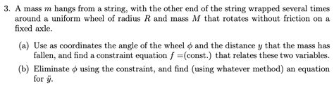 Solved 3 A Mass M Hangs From A String With The Other End Chegg Com