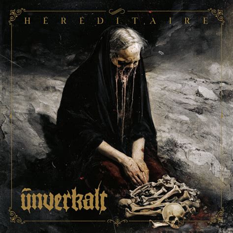 Album Review Héréditaire Unverkalt Distorted Sound Magazine