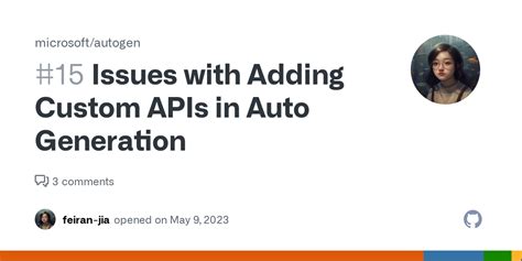 Issues With Adding Custom Apis In Auto Generation Issue Microsoft Autogen Github