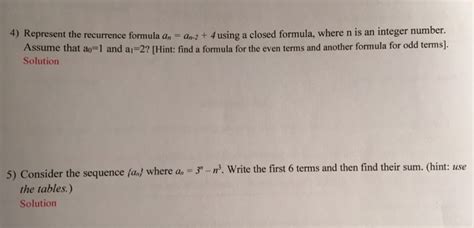 Solved 4 Represent The Recurrence Formula A A 2 4 Using