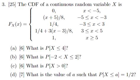 Solved 25 The CDF Of A Continuous Random Variable X Is Chegg