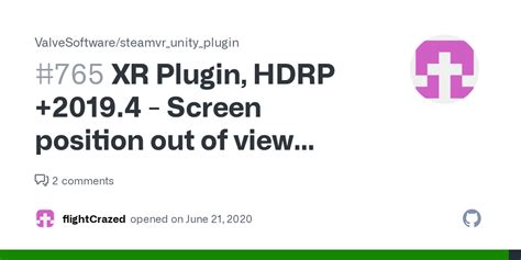 Xr Plugin Hdrp Screen Position Out Of View Frustum Issue Valvesoftware