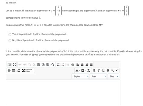 solved 2 marks let be a matrix m that has an eigenvector