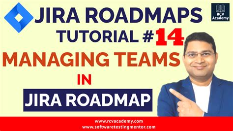 Jira Roadmap Tutorial 14 Managing Teams In Jira Roadmap Software Testing Mentor