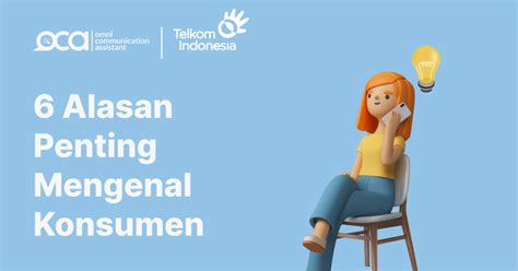 6 Alasan Penting Kenapa Harus Mengenal Konsumen