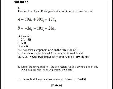 Solved Question A Two Vectors A And B Are Given At A Chegg