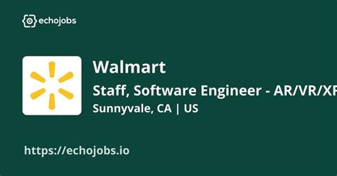 Walmart Is Hiring Staff Software Engineer Arvrxr Experiences Usd 143k 286k Sunnyvale Ca