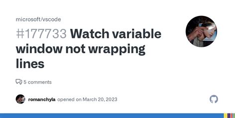 Watch Variable Window Not Wrapping Lines · Issue 177733 · Microsoft