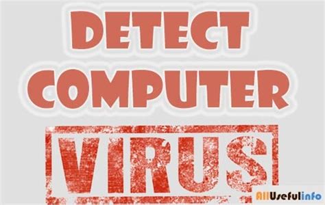 Top 10 Symptoms To Know If Your Computer Is Infected With A Virus