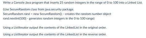 Solved Write A Console Java Program That Inserts 25 Random