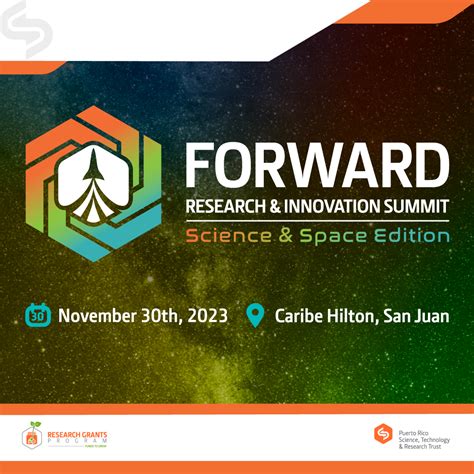 Forward Research Innovation Summit Research And Space Edition Puerto Rico Science