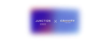 junction 2022 hackathon challenge partner gravity team