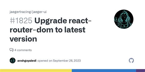 Upgrade React Router Dom To Latest Version · Issue 1825