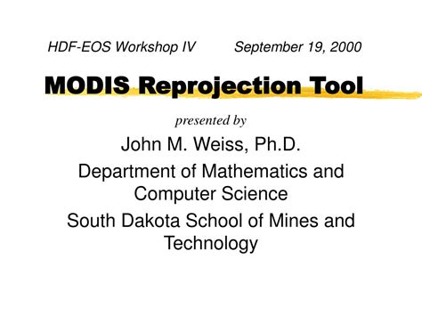 PPT HDF EOS Workshop IV September 19 2000 MODIS Reprojection Tool PowerPoint Presentation