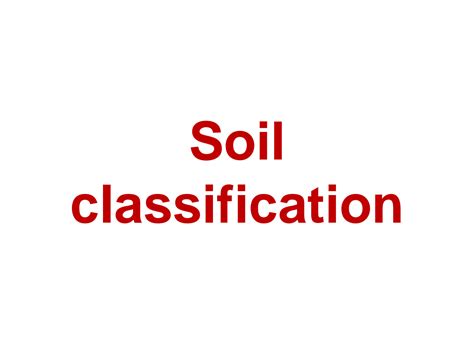 SOLUTION: Soil classification civil engineering - Studypool