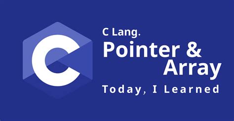 C Pointers And Array