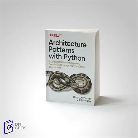 کتاب Architecture Patterns With Python Enabling Test Driven