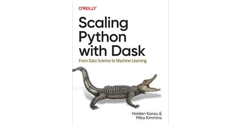 scaling python with dask [book]